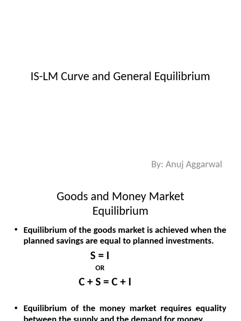 Is-LM Curve and General Equilibrium | PDF | Economic Equilibrium | Demand