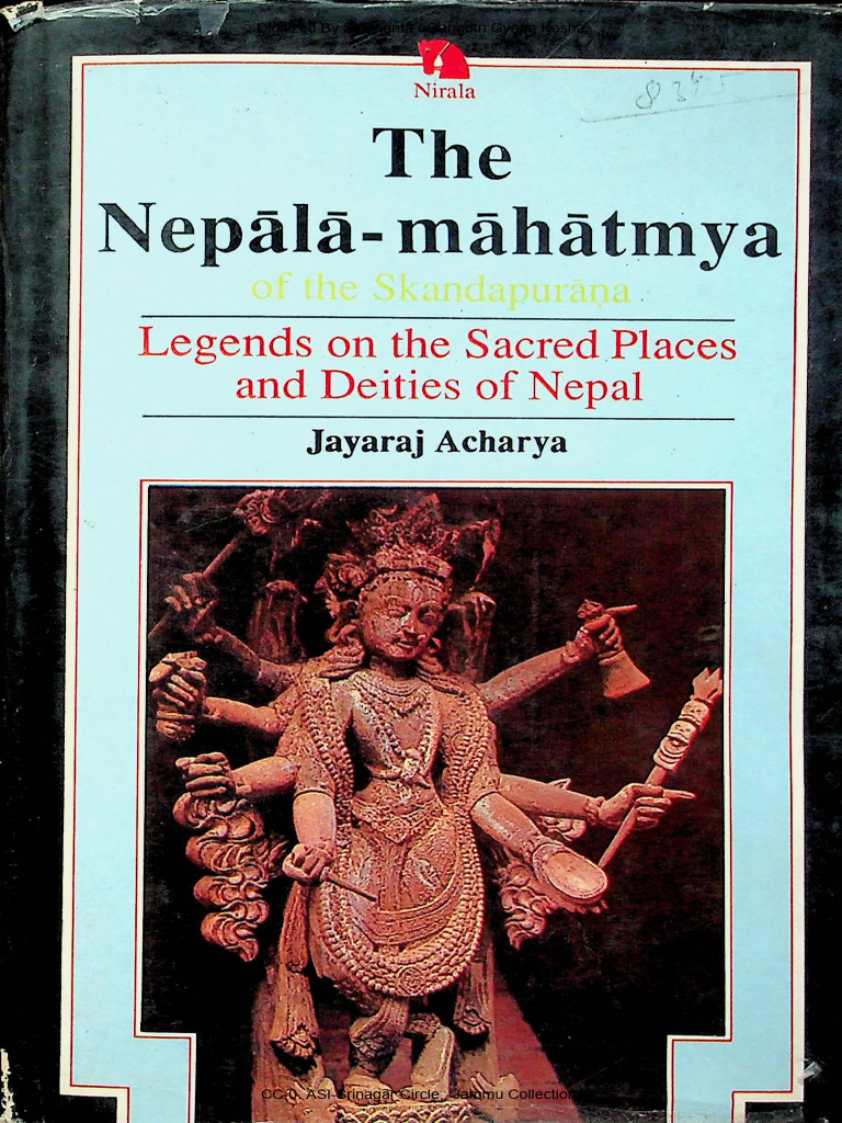 The Nepal Mahatmya of The Skanda Purana - Legends On The Sacred Places ...