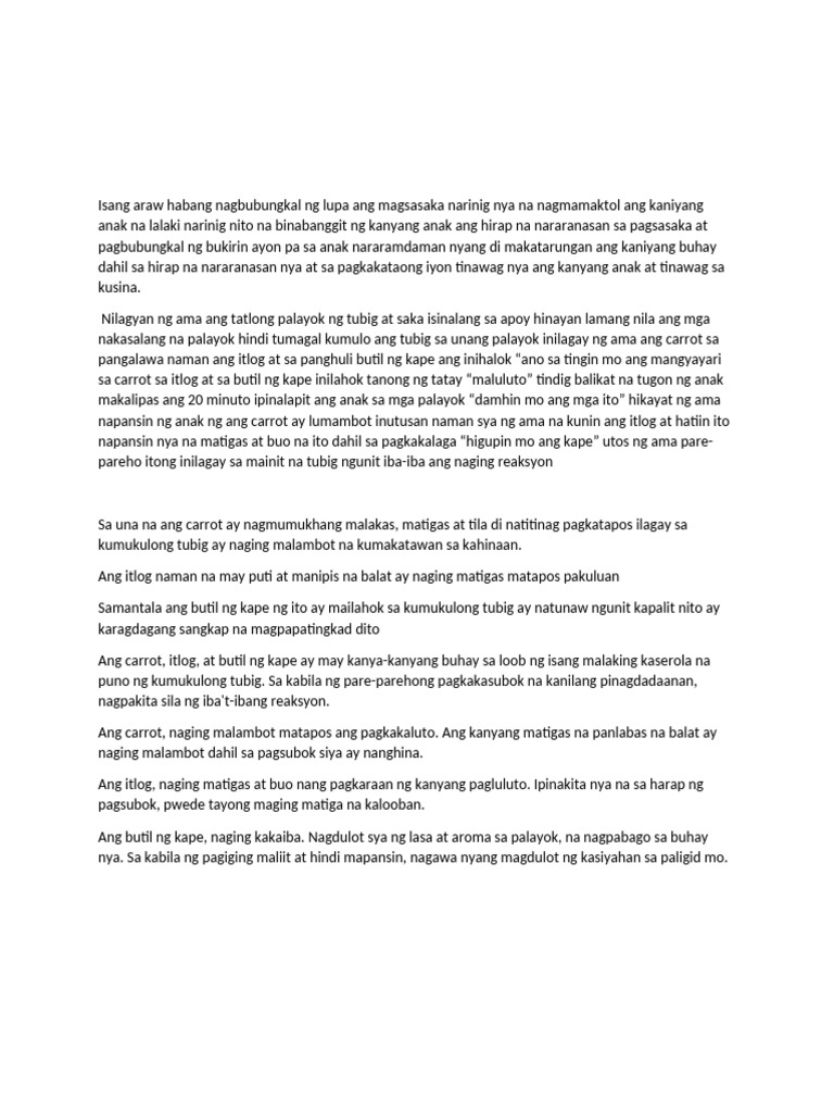 Isang araw habang nagbubungkal ng lupa ang magsasaka narinig nya na ...