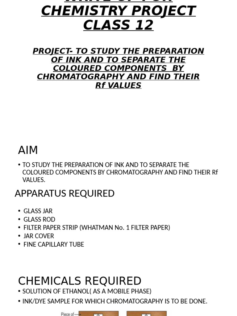 Write Up For Chemistry Project Class 12 | PDF | Chromatography | Ink