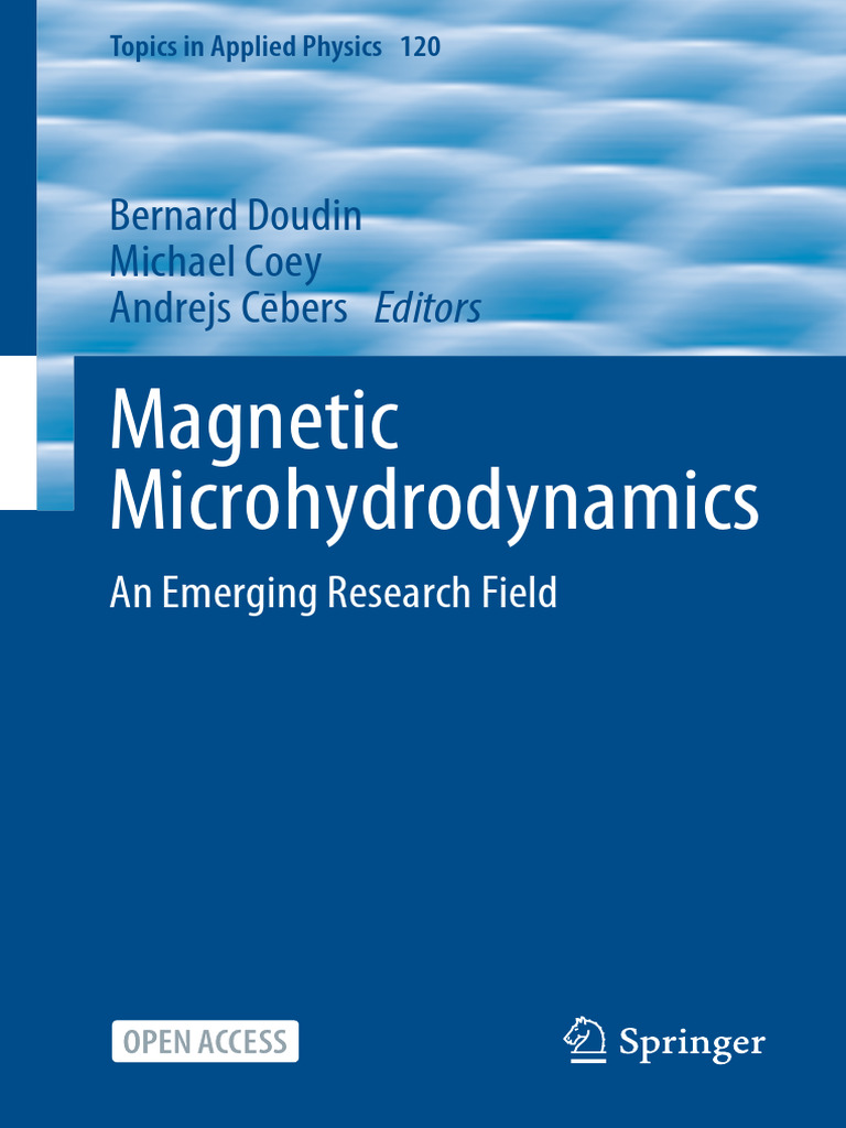 Magnetic Microhydrodynamics: Bernard Doudin Michael Coey Andrejs Cēbers ...