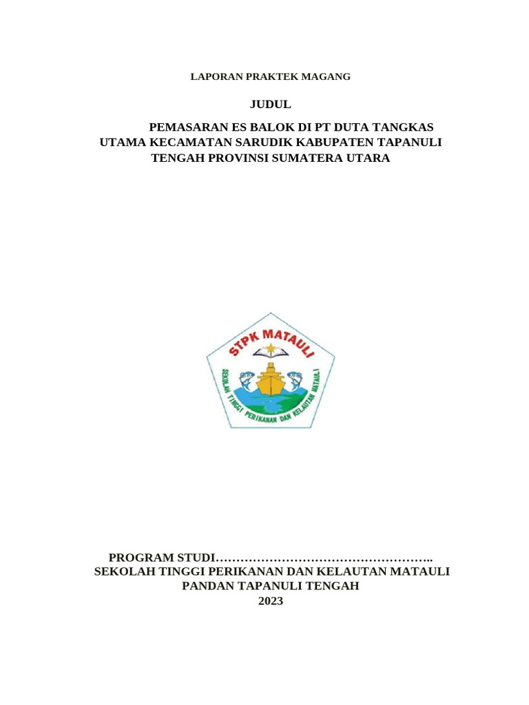 Contoh Template Laporan Akhir Magang STPK MATAULI | PDF
