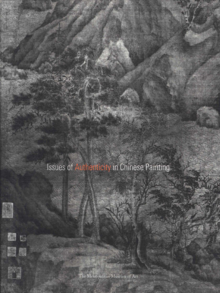 Issues of Authenticity in Chinese Painting MET | PDF