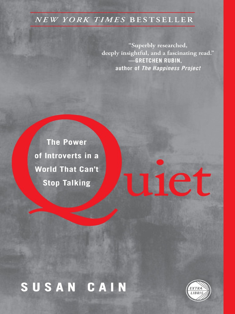 Quiet by Susan Cain - Excerpt | PDF | Extraversion And Introversion ...