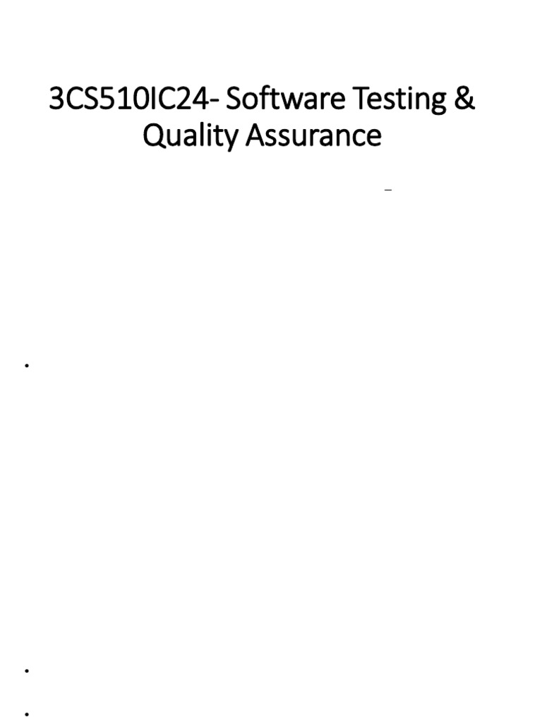 3cs510ic24 - Stqa Minor Lect-4 | PDF | Software Testing | Software ...