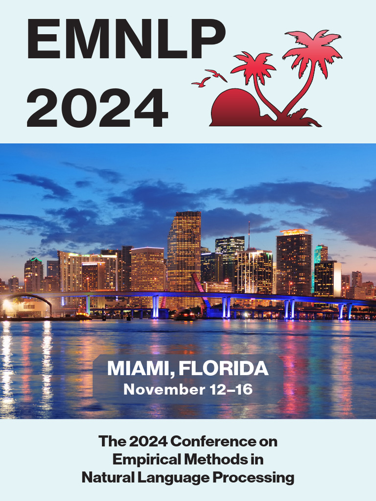 EMNLP 2024 Handbook Digital | PDF | Psycholinguistics | Linguistics