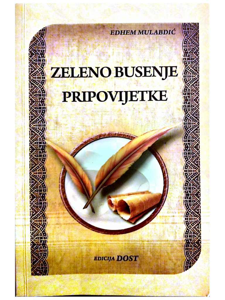 Mulabdić, Edhem - Zeleno Busenje & Pripovijetke, Novi Pazar 2010. | PDF