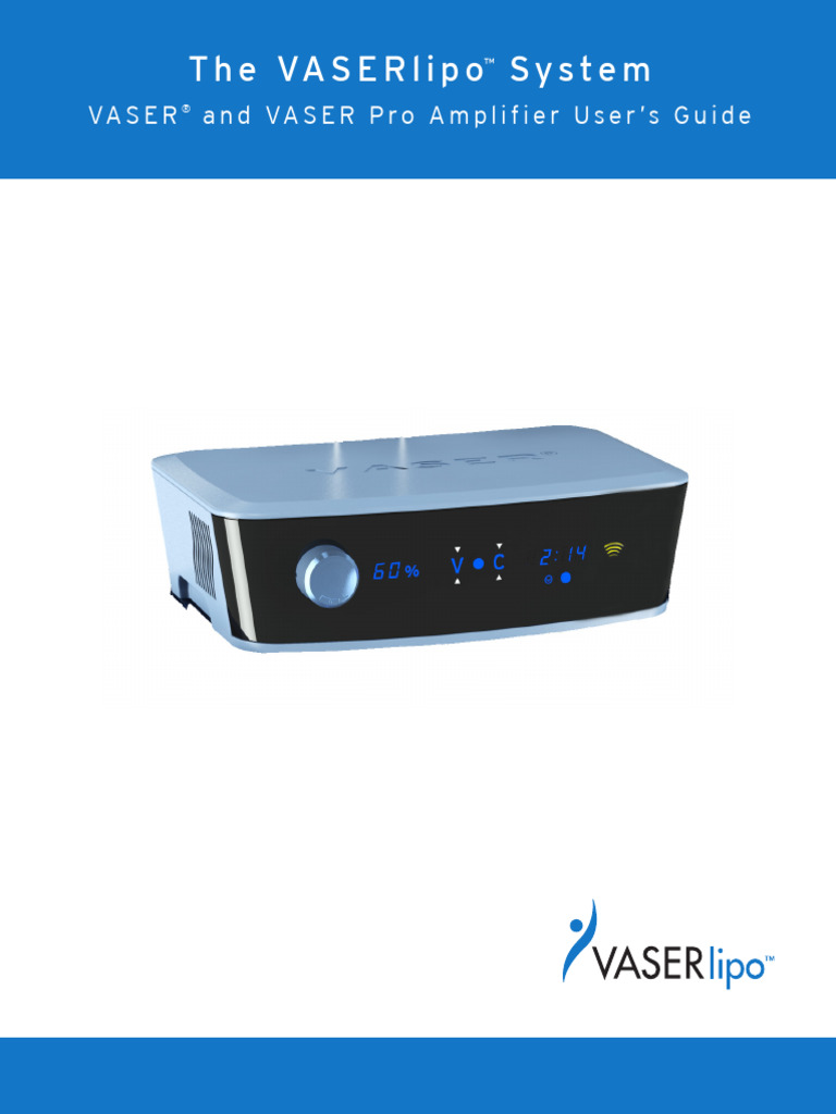Vaser - The VASERlipo™ System VASER® and VASER Pro Amplifier User 'S ...