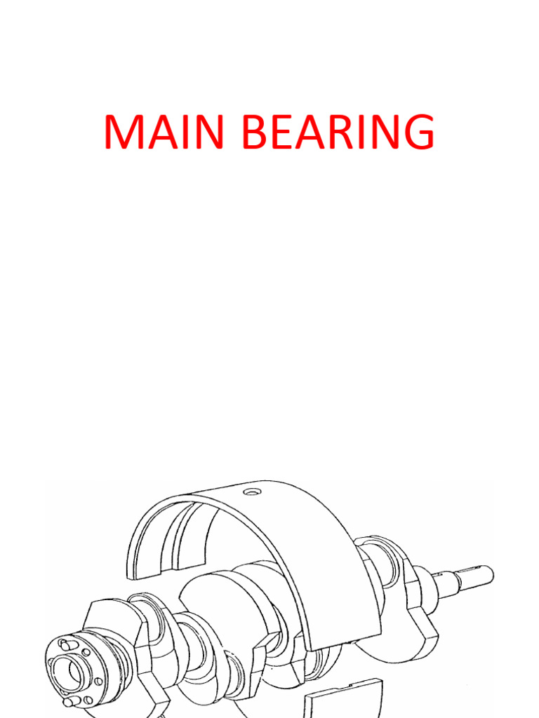 MAIN BEARING | PDF | Bearing (Mechanical) | Wear