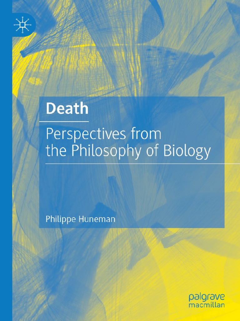 Death Perspectives From The Philosophy of Biology 1nbsped 3031144163 ...
