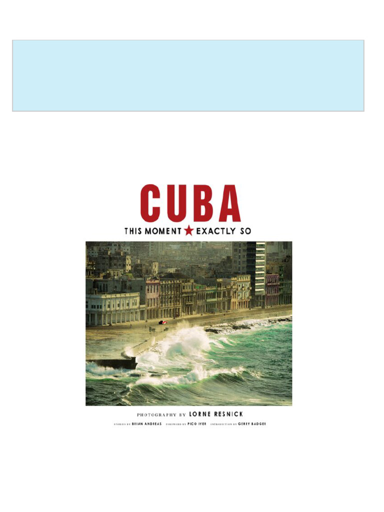 (Ebooks PDF) Download Cuba This Moment Exactly So Brian Andreas Full ...