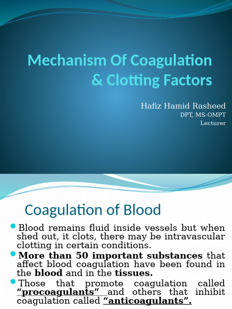 Mechanism of Coagulation & Clotting Factors Edit | PDF | Coagulation ...