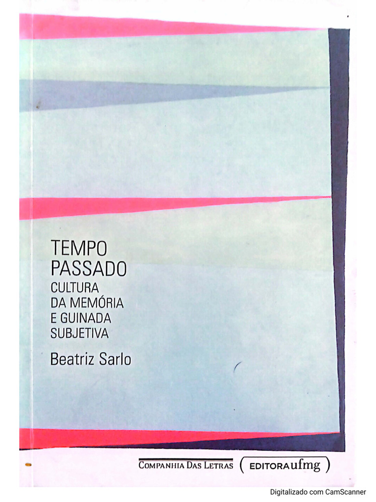 Tempo Passado Beatriz Sarlo | PDF