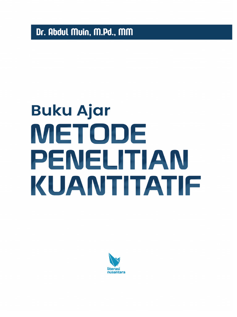 Buku - Abdul Muin - Metode Penelitian Kuantitatif | PDF