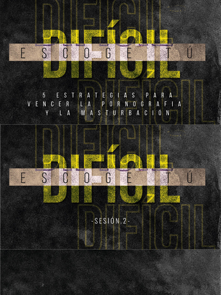 Escoge tu difícil: Retos y pornografía | PDF