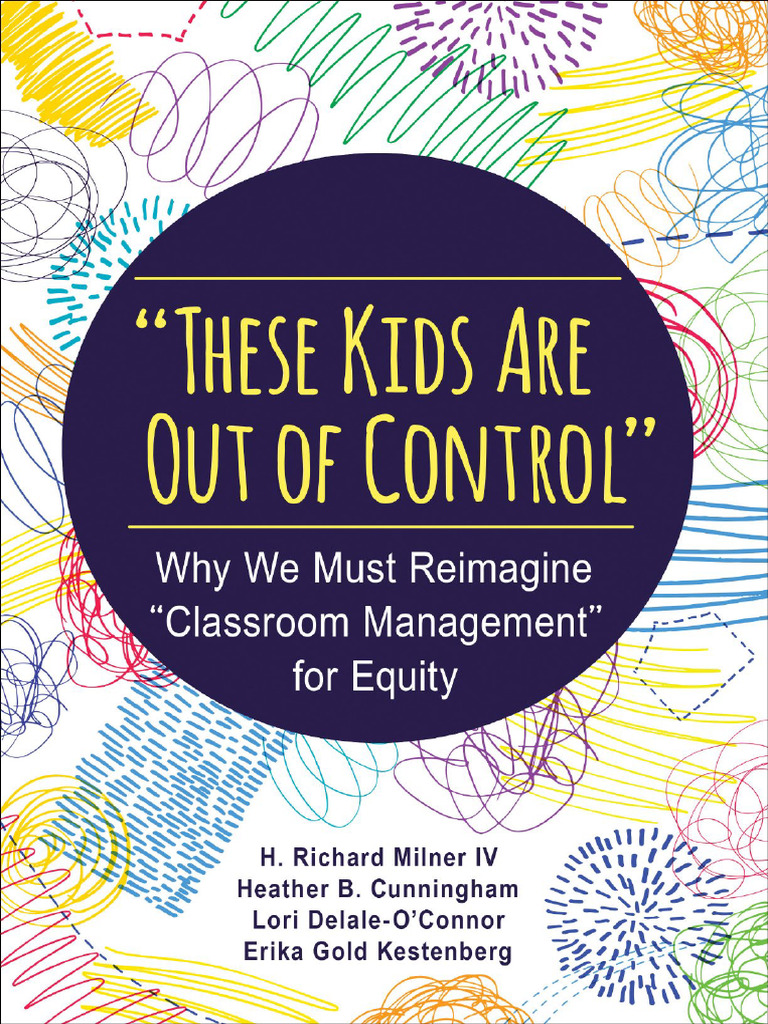 These Kids Are Out of Control | PDF | Teachers | Classroom Management