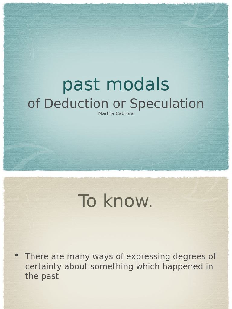 Modals of Deduction in the Present and Past | PDF | Verb | Semantic Units