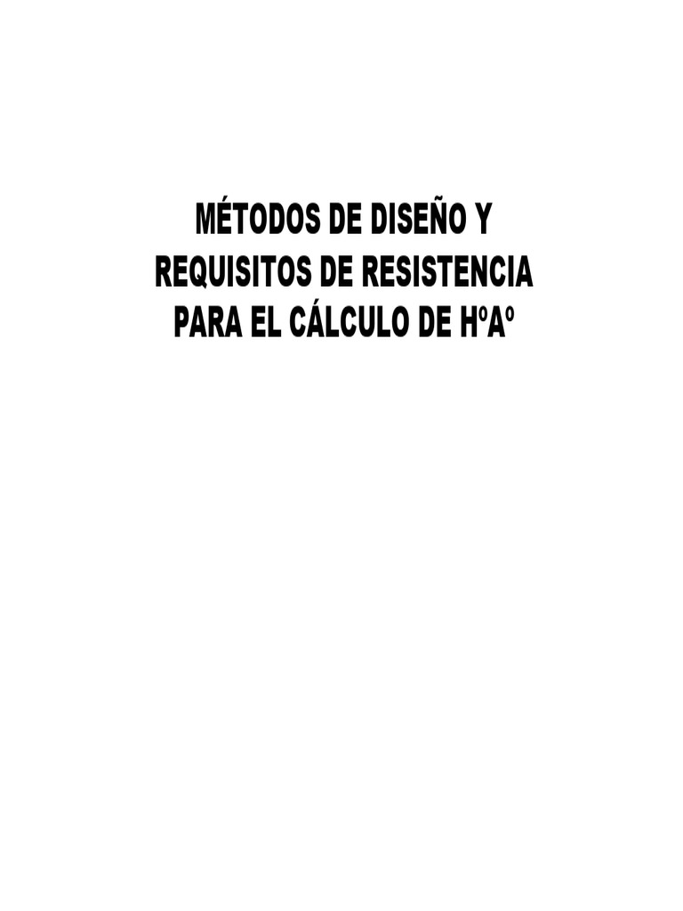 Métodos de Diseño y Requisitos de Resistencia para El Cálculo de H°A° | PDF | Resistencia de ...
