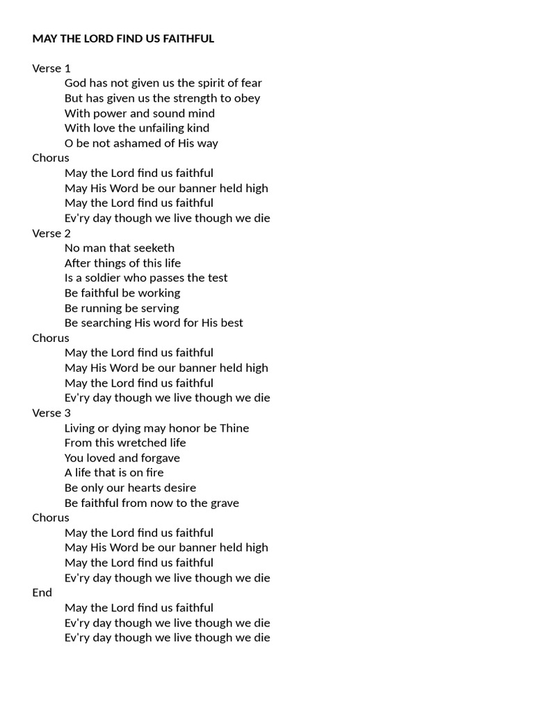May The Lord Find Us Faithful | PDF