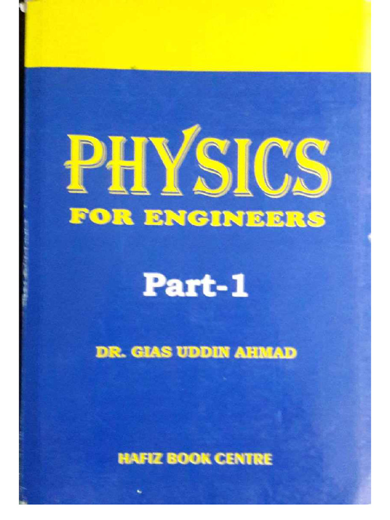 Physics For Engineers Part I | PDF