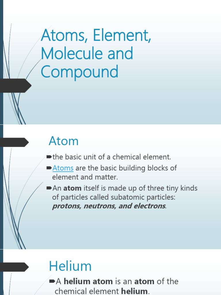 Atoms, Element, Molecule and Compound | PDF | Atoms | Proton