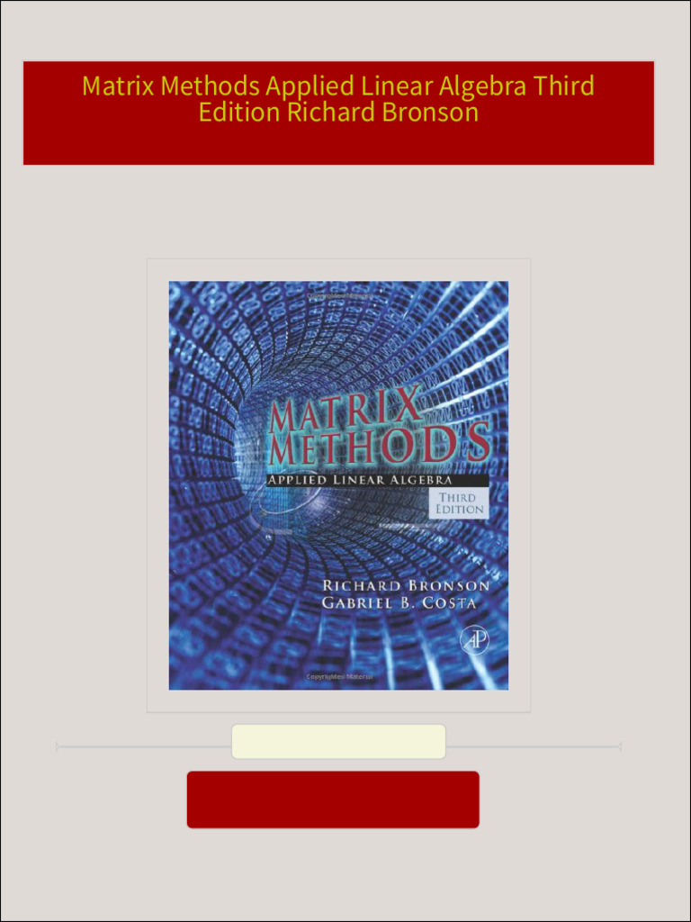 Matrix Methods Applied Linear Algebra Third Edition Richard Bronson ... Matrix Methods Applied Linear Algebra Third Edition Richard Bronson ...