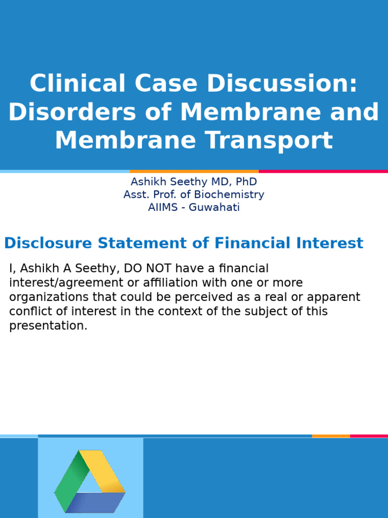 Clinical Case Discussion - Disorders of Membrane and Membrane Transport ...