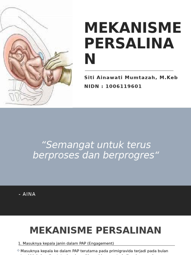 Mekanisme Persalinan, Passage Passangger Dan Perubahan Fisiologis Dan Psikologis | PDF