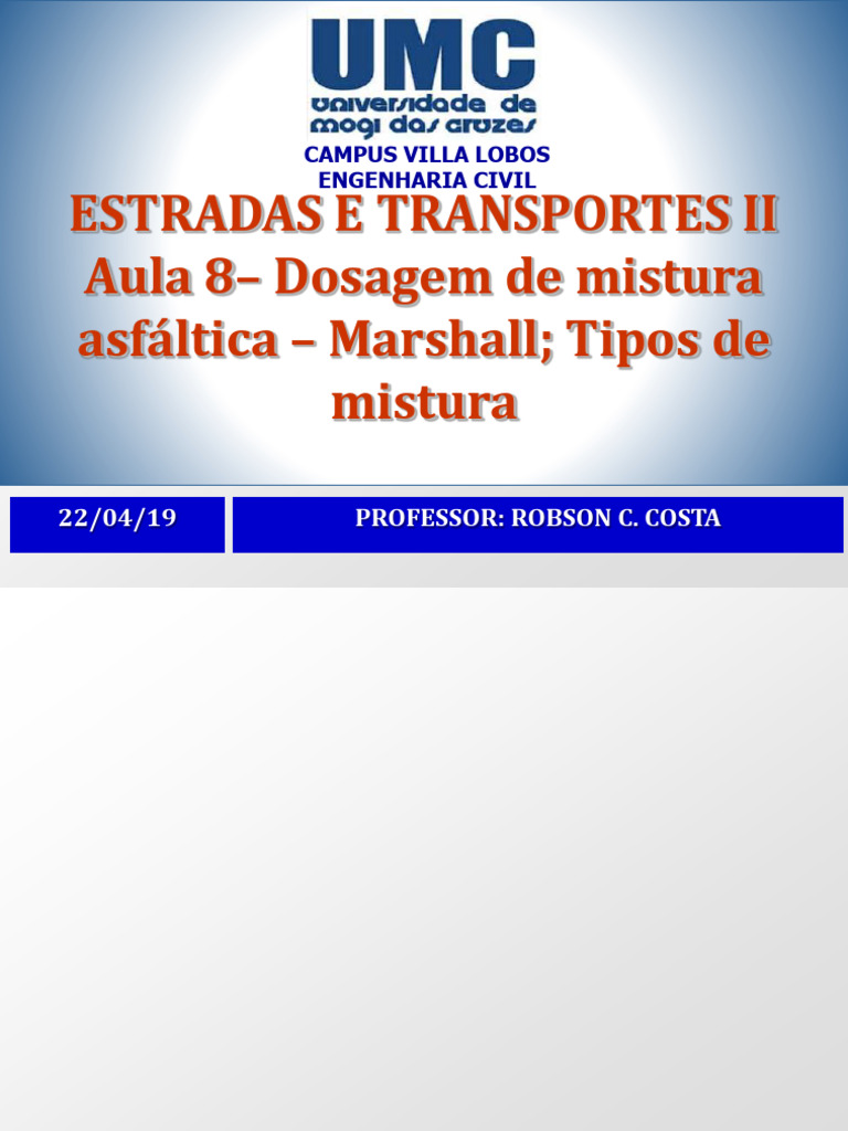 Aula8 - Dosagem de Mistura Asfáltica - Marshall - Tipos de Mistura | PDF