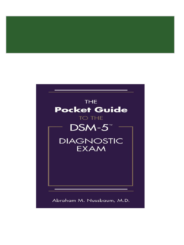 Pocket Guide to the DSM 5(r) Diagnostic Exam The all chapter instant ...