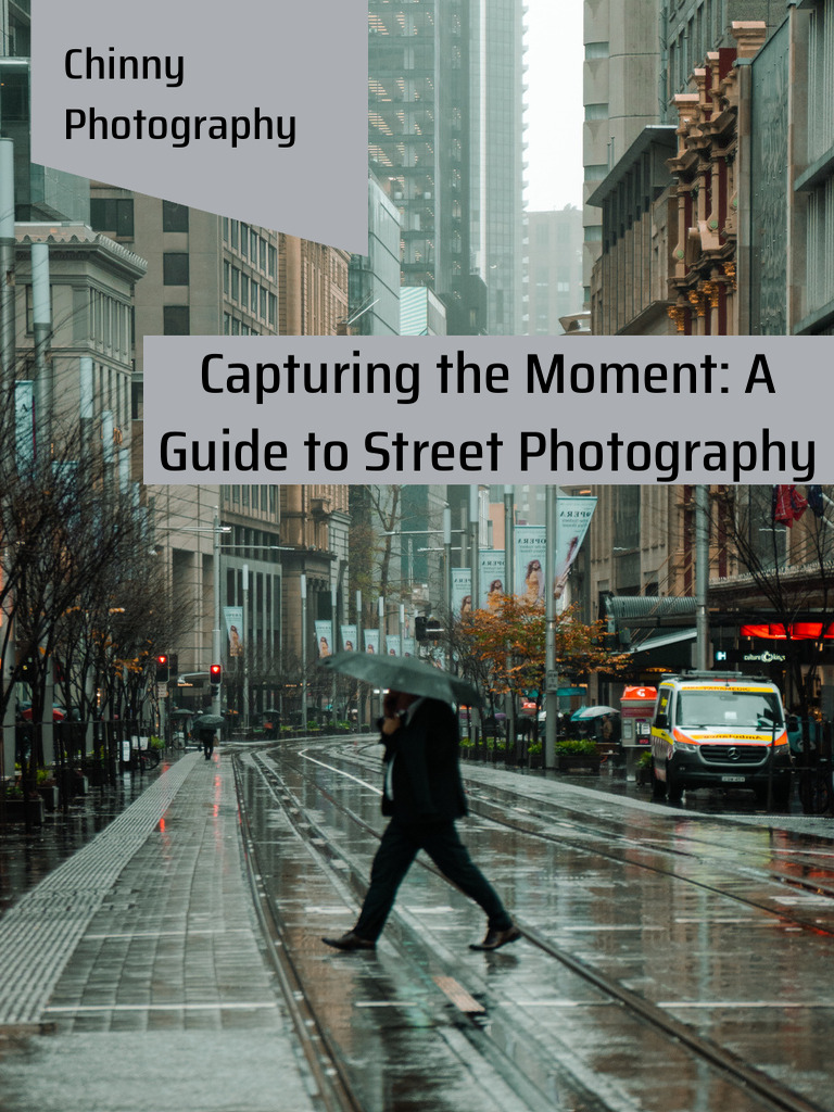 Street Photography eBook | PDF | Camera Lens | Shutter Speed