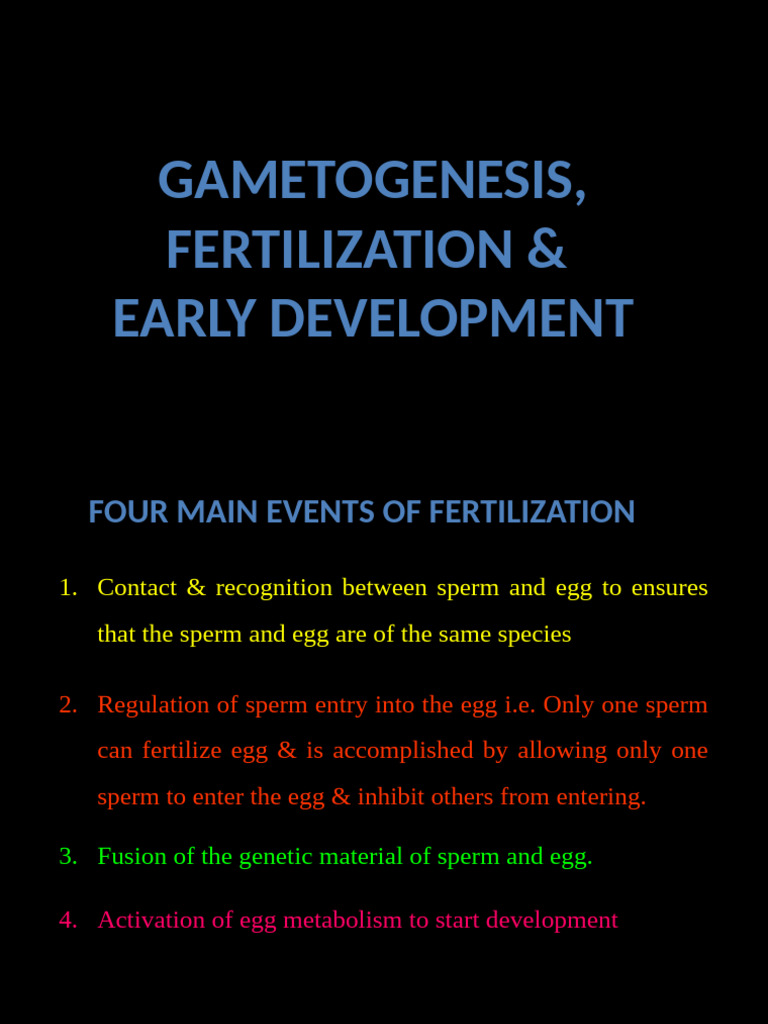 Gametogenesis, Fertilization & Early Development | PDF | Developmental ...