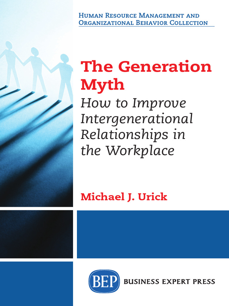 (Sách) The Generation Myth - How to Improve Intergenerational ...