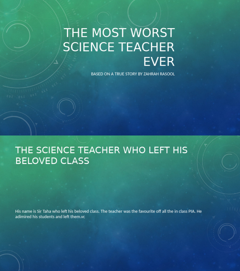The Most Worst Science Teacher Ever | PDF