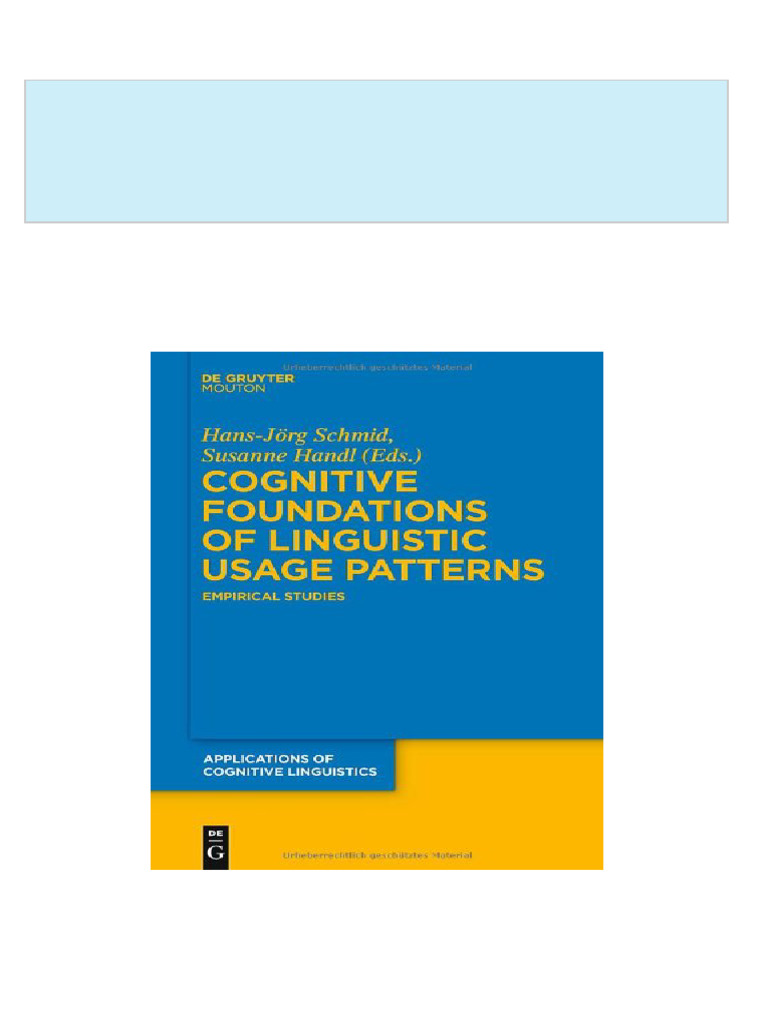 Cognitive foundations of linguistic usage patterns 1st Edition Hans-JöRg Schmid download pdf ...