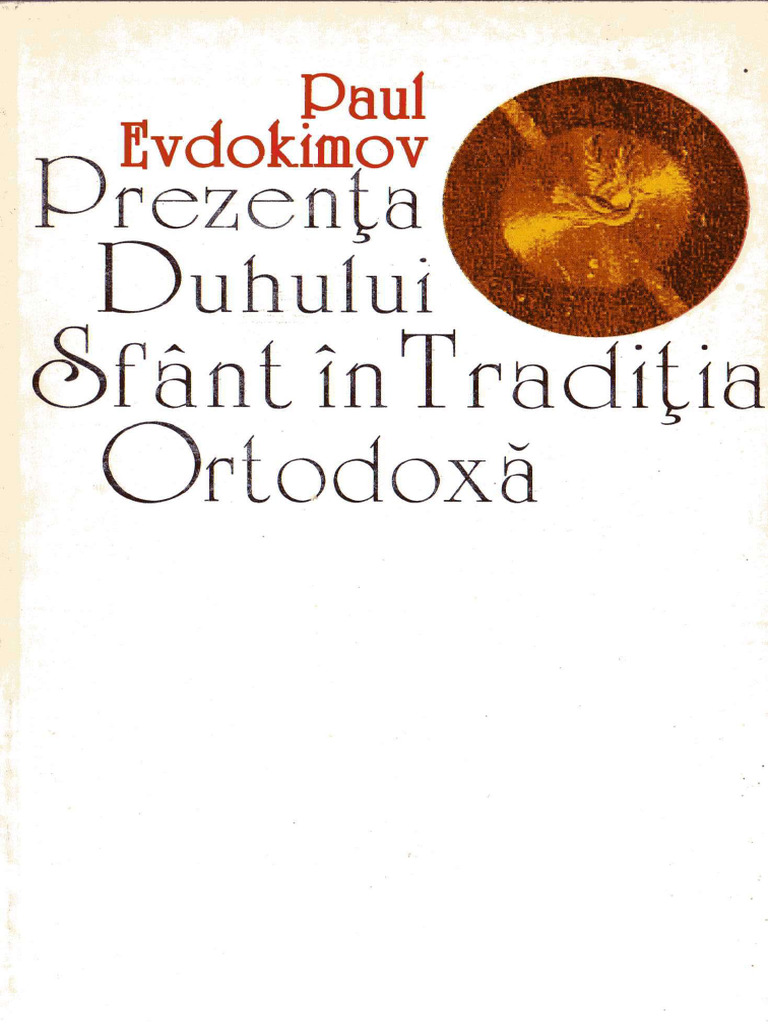 Paul Evdokimov - Prezenta-Duhului-Sfant-In-Traditia-Ortodoxa ...
