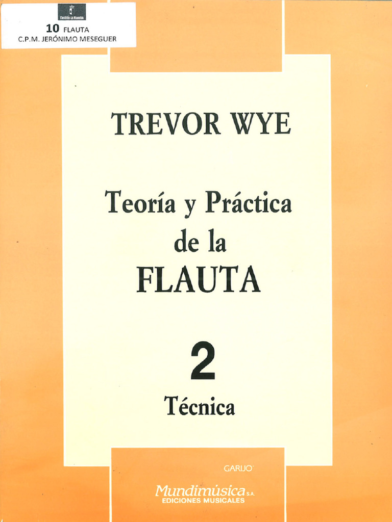 10 WYE, TREVOR - Teoría y Practica de la Flauta 2 (Tecnica) | PDF