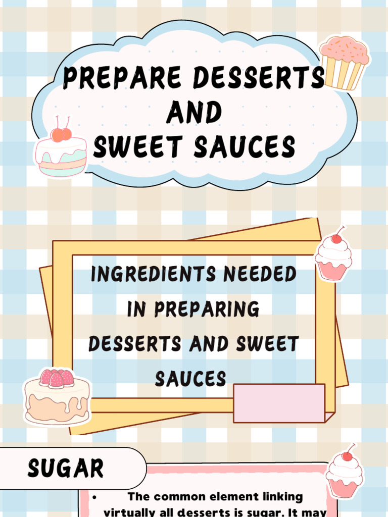 Prepare Dessert and Sweet Sauces | PDF | Desserts | Custard