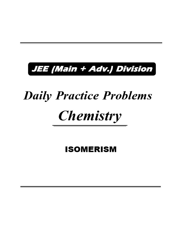 Isomerism - DPP-1 To 15 - Print | PDF | Isomer | Conformational Isomerism