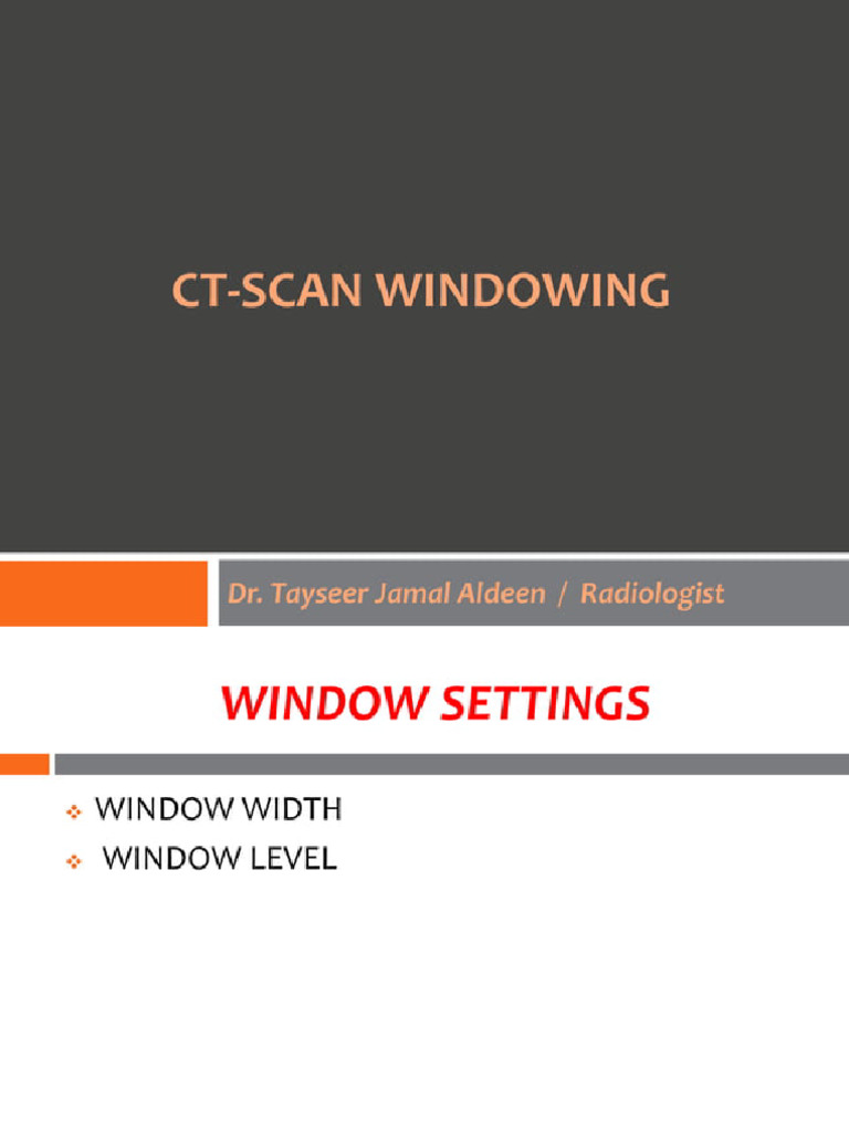 Understanding CT Scan Windowing | PDF