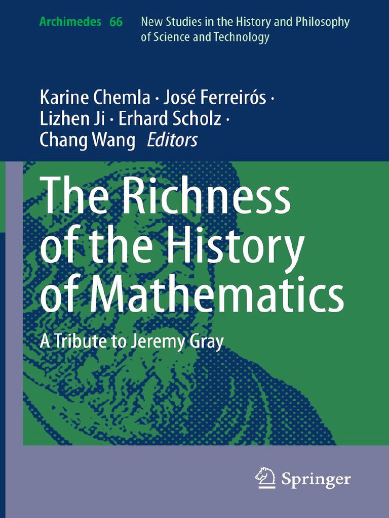 Chemla - Etal2023 - The Richness of The History of Mathematics - A Tribute To Jeremy Gray | PDF ...