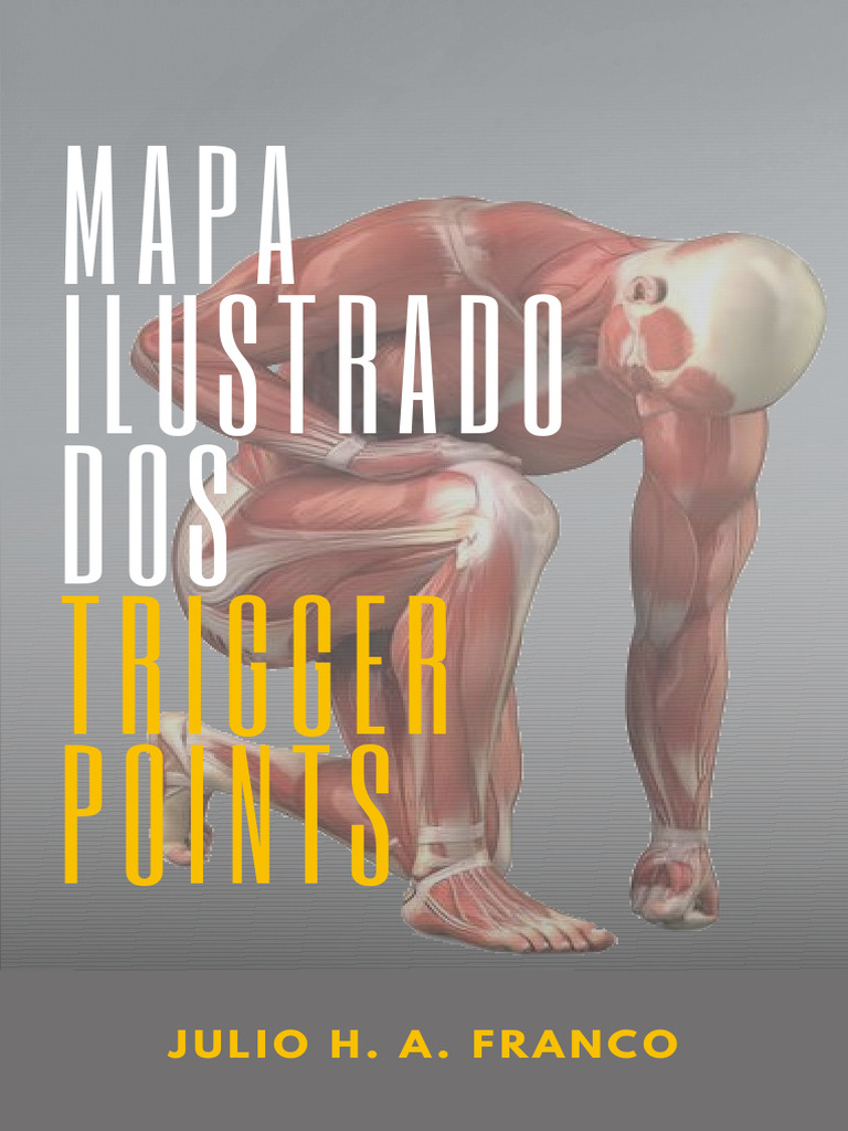 Mapa Ilustradodos Trigger Points | PDF | Membros (anatomia) | Anatomia humana