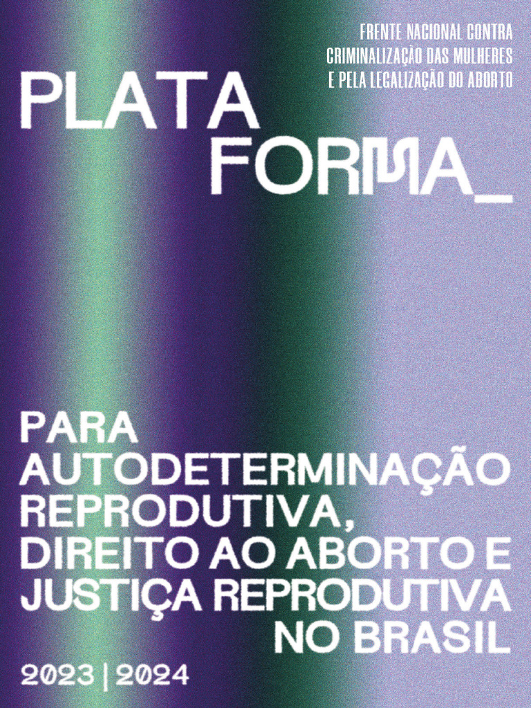 Plataforma pela Legalização do Aborto | PDF | Aborto | Gravidez