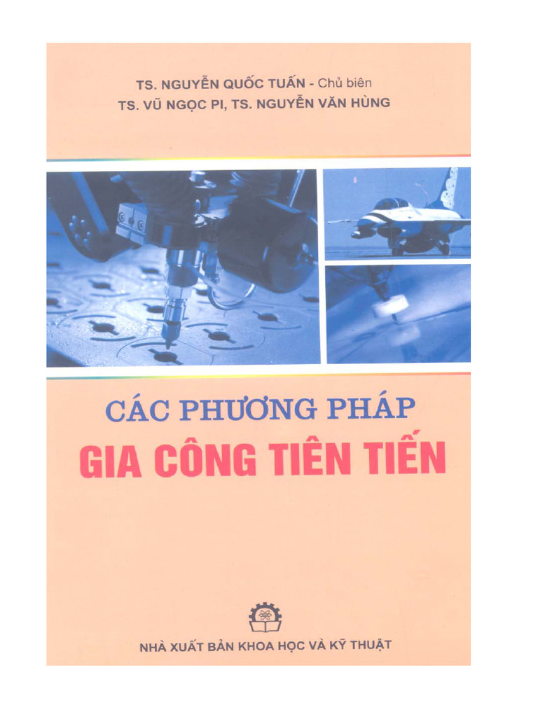 Tailieuxanh Cac Phuong Phap Gia Cong Tien Tien Nguyen Quoc Tuan Chu Bien p1 9946 (3) | PDF