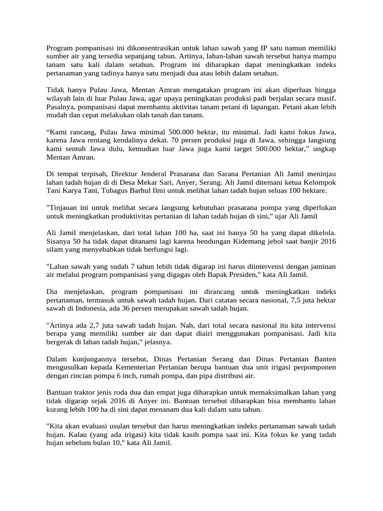 Program pompanisasi ini dikonsentrasikan untuk lahan sawah yang IP satu namun memiliki sumber ...
