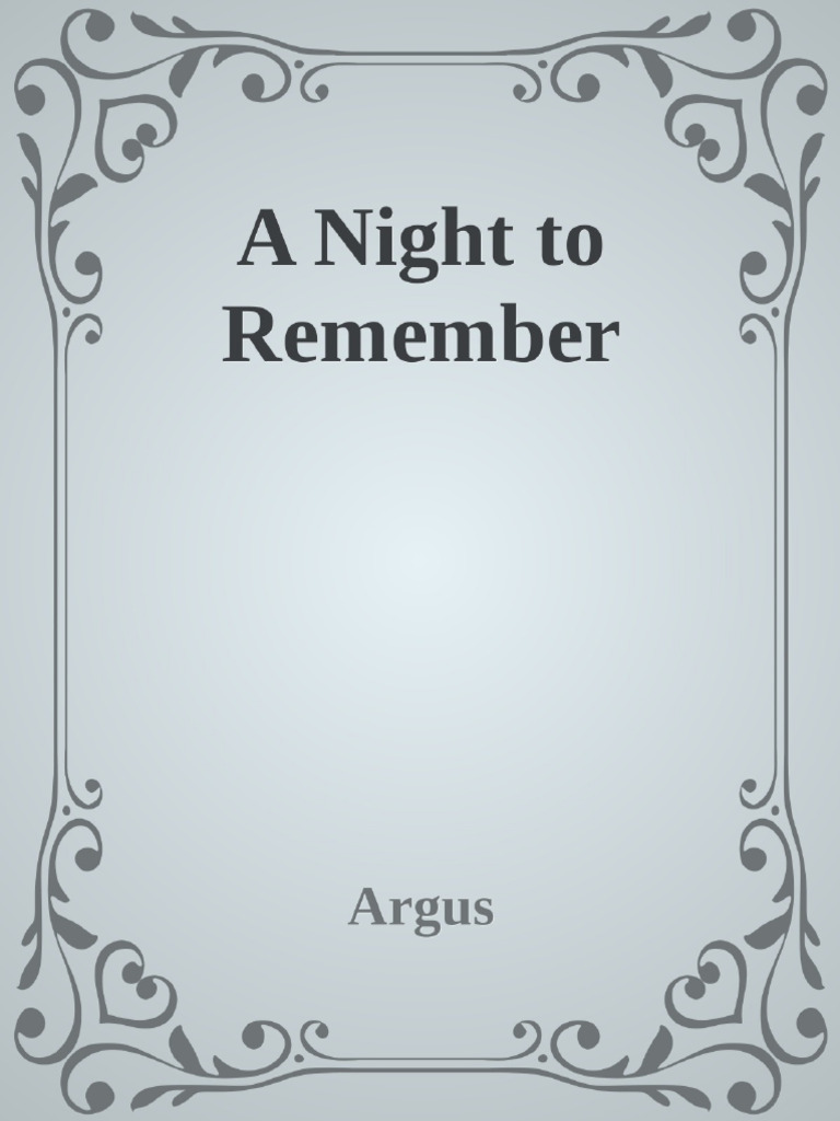Argus JJ - A Night To Remember | PDF