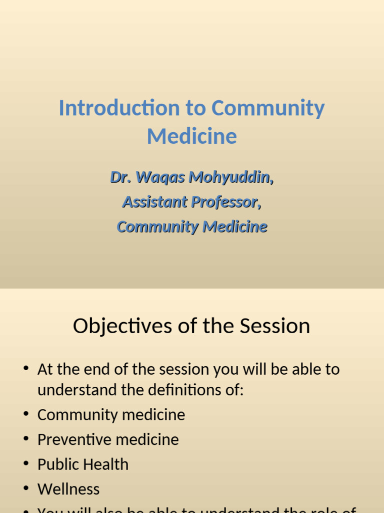 Introduction to Community Medicine_definitions of CM_PM_PH & Role of Public Health in Preventing ...