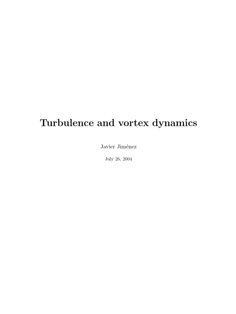 Turbulence and Vortex Dynamics Overview | PDF