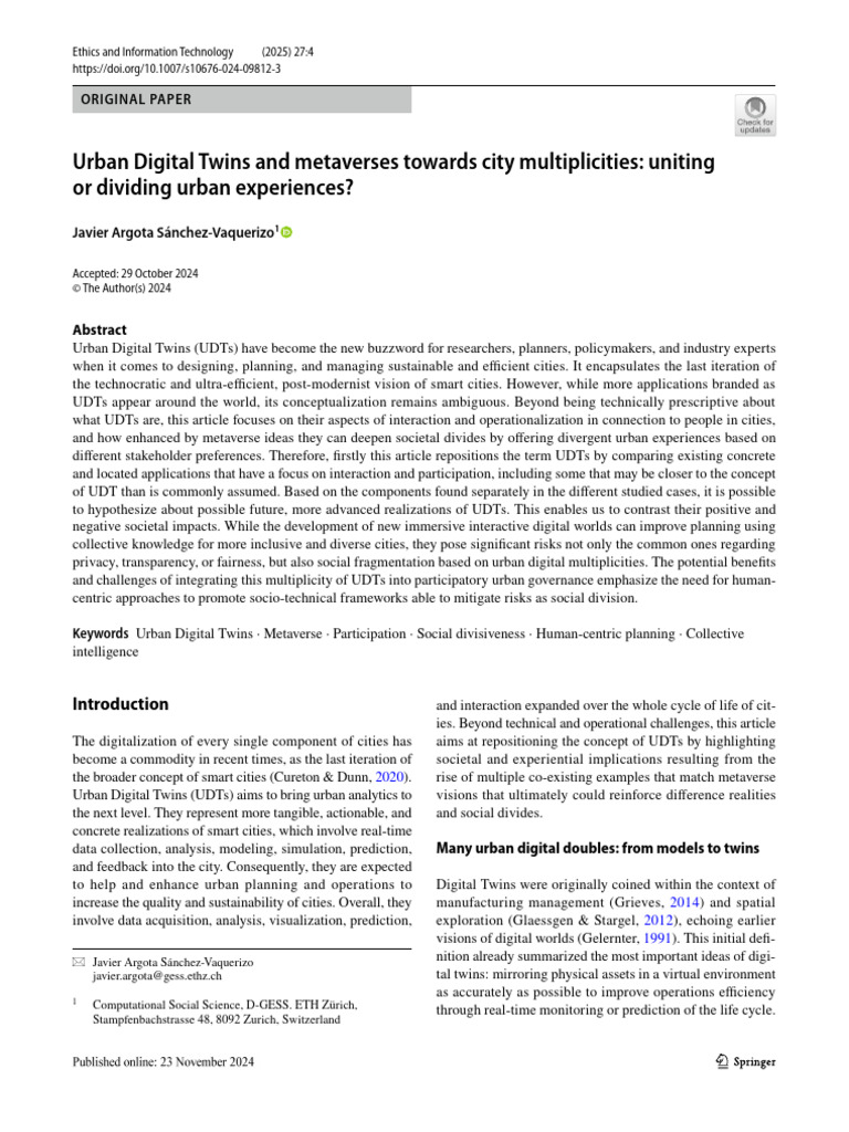 Urban Digital Twins and Metaverses Towards City Multiplicities: Uniting or Dividing Urban ...