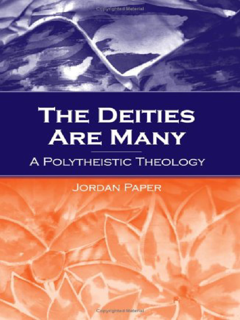 PAPER, Jordan. The Deities Are Many - A Polytheistic Theology | PDF ...
